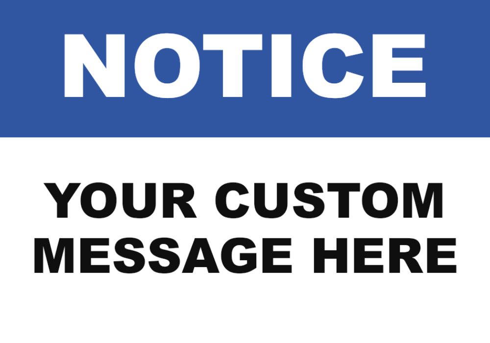 Notice Sign Template